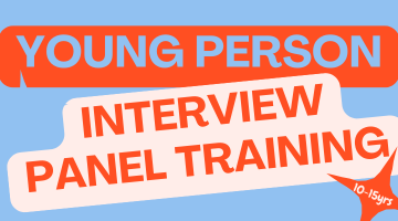 Young Person Interview Panel Training | The Right Side of Care